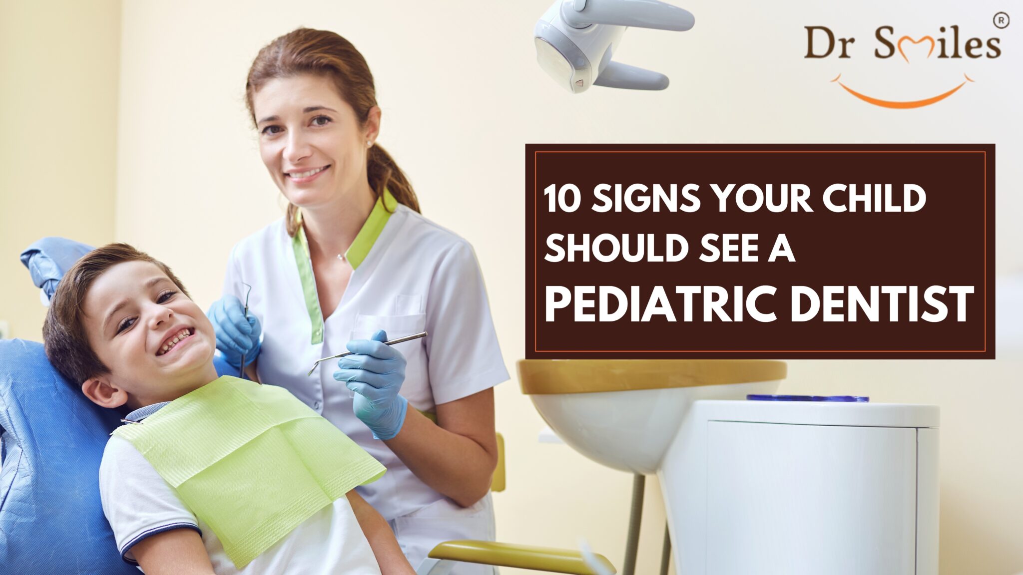 10 Signs Your Child Might Need to See a Pediatric Dentist